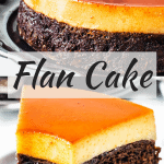 Flan Cake - Pies and Tacos