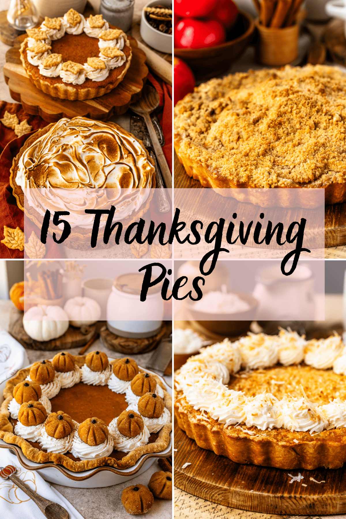15 Pies to Make this Thanksgiving - Pies and Tacos